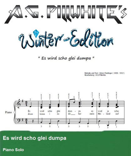 Es wird scho glei dumpa - Noten inkl. aller Fingersätze | A.G.Pillwhite