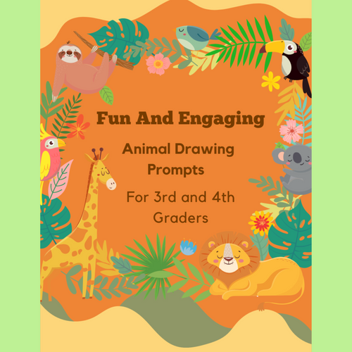 Animal Drawing Prompts for 3rd and 4th Graders | Teacher Weena
