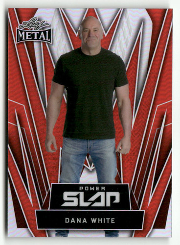 2025 Leaf Metal Power Slap #7 Dana White Red 1/25 Slap Fighting FIRST ...