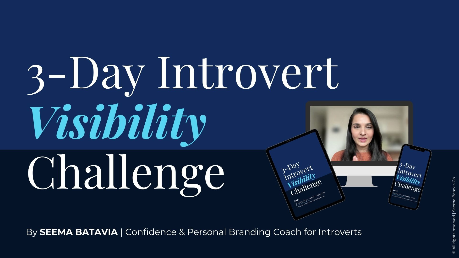 3-Day Introvert Visibility Challenge | Seema Batavia
