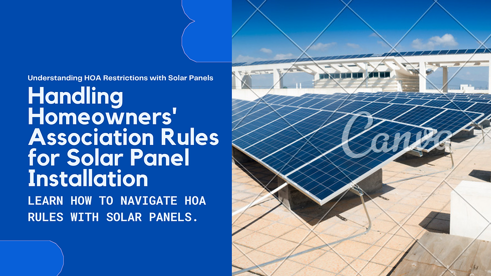 How to Handle HOA Restrictions When Installing Solar Panels