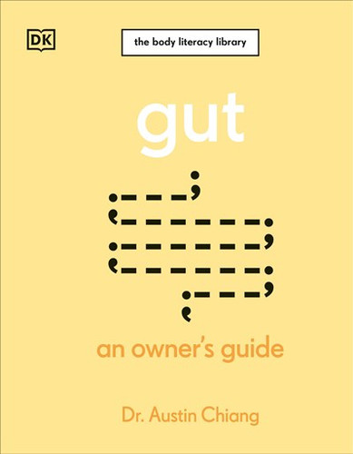 Gut: An Owner's Guide | The Thinking Spot