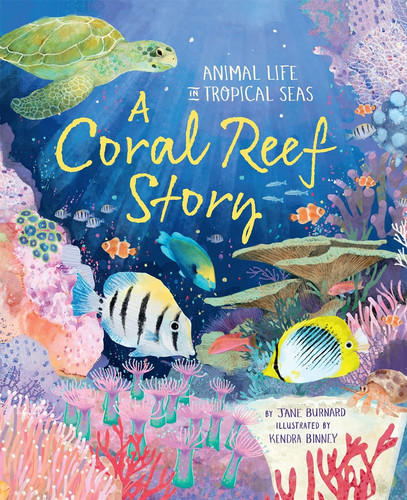 A Coral Reef Story: Animal Life in Tropical Seas | The Thinking Spot