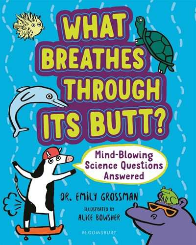 What Breathes Through Its Butt?: Mind-Blowing Scie | The Thinking Spot