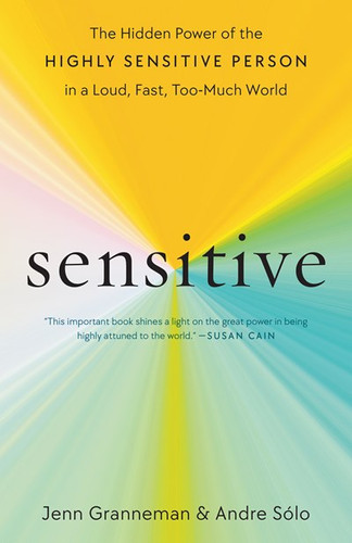 Sensitive: The Hidden Power of the Highly Sensitiv | The Thinking Spot