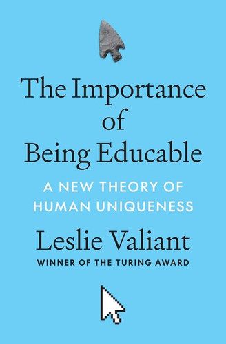 The Importance of Being Educable: A New Theory of | The Thinking Spot