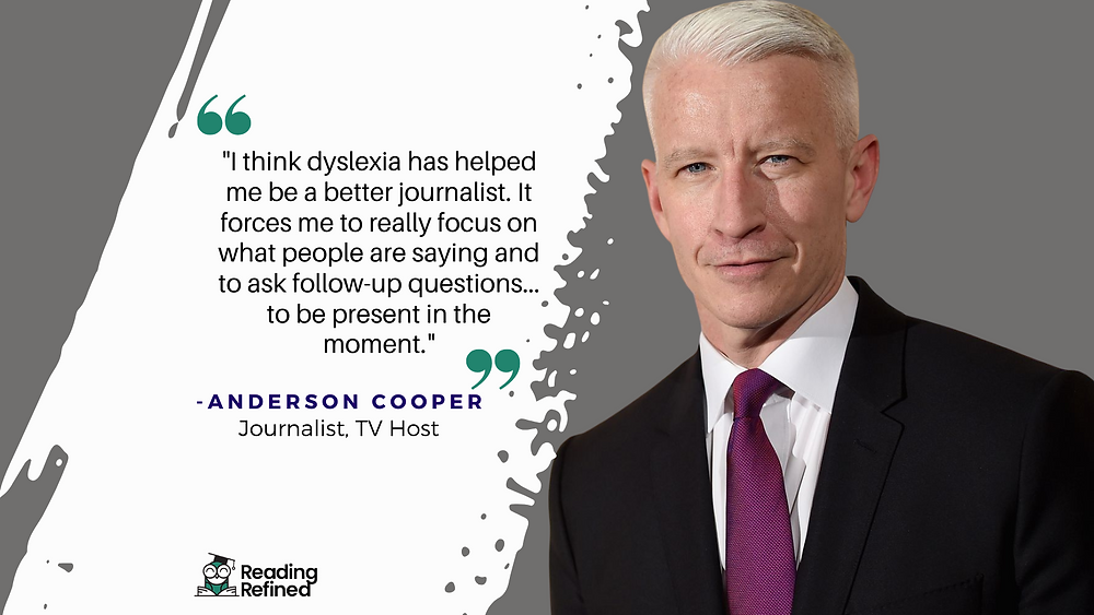 Excelling with Dyslexia: Anderson Cooper "Journalist, TV Host"
