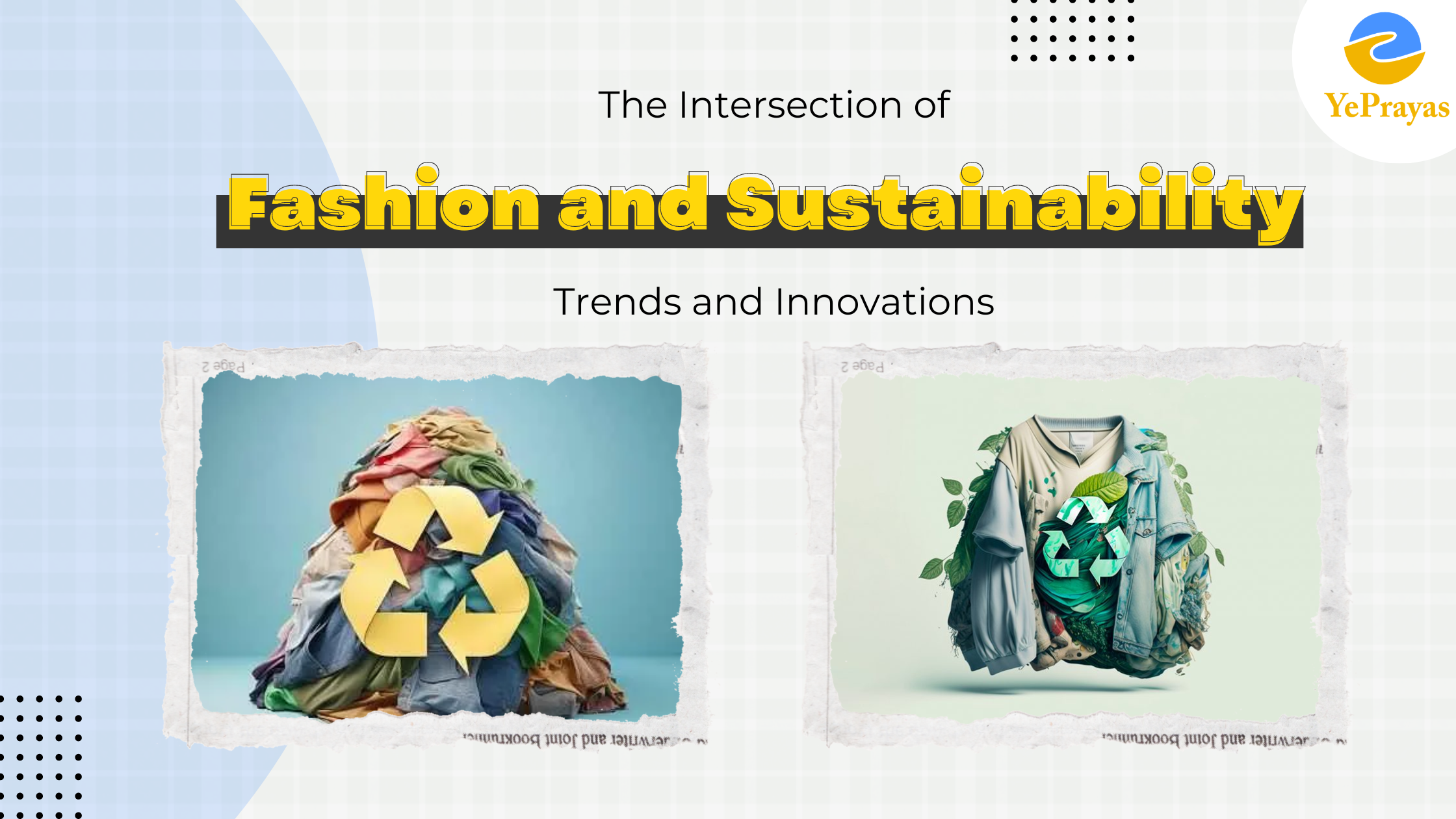 Sustainable Practices in the Fashion Industry: Reducing Textile Waste