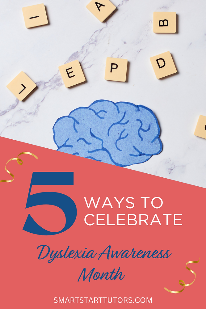 5 Ways to Celebrate Dyslexia Awareness Month