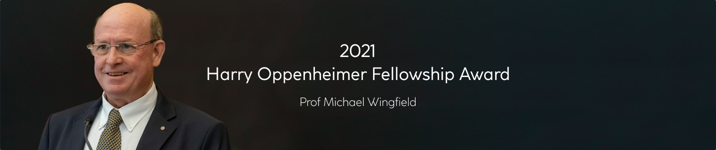 Prof Michael Wingfield wins prestigious 2021 Harry Oppenheimer ...