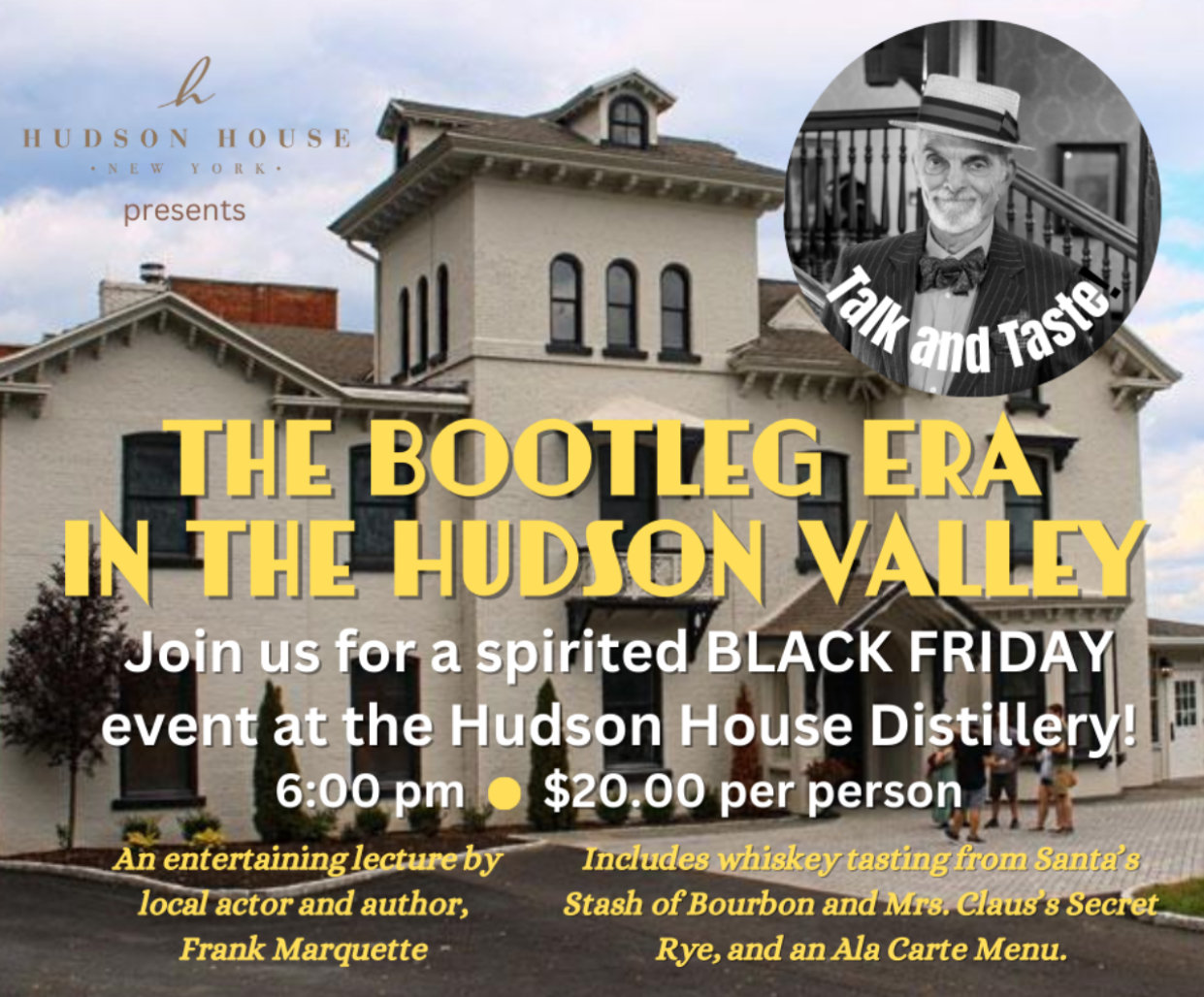 The Bootleg Era in the Hudson Valley | Hudson House
