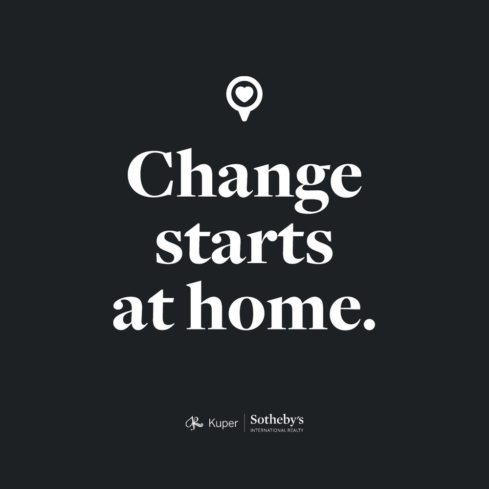 Change starts at home.