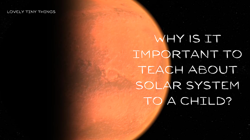 Importance of Teaching about Solar System to Children | LTT