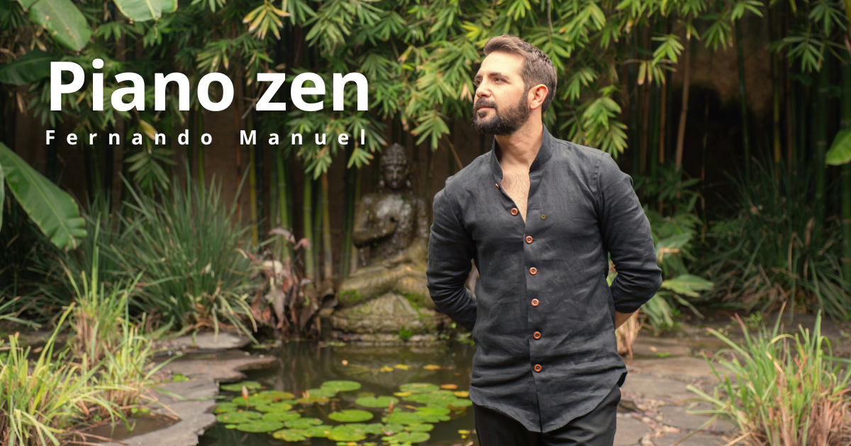 PIANO ZEN | Fernando Manuel