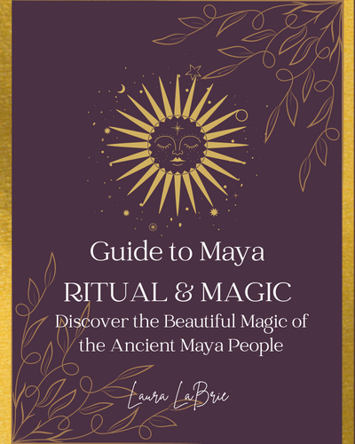 Guide to Maya RITUAL & MAGIC | Maya Harmony
