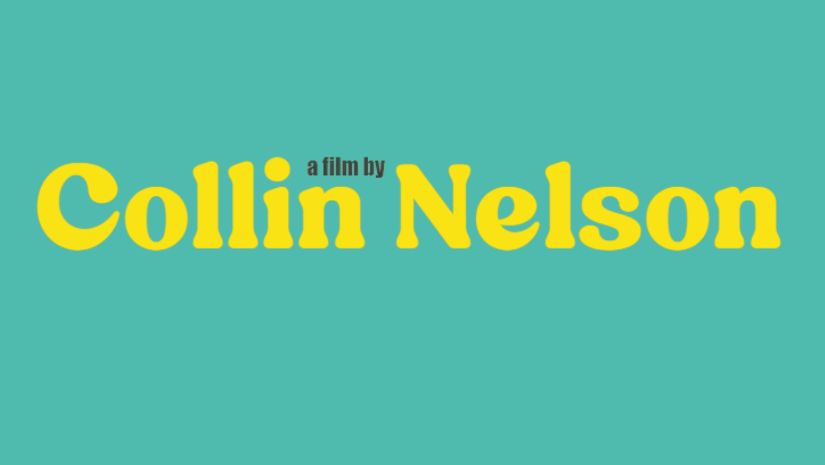 COMING SOON! | Collin Nelson