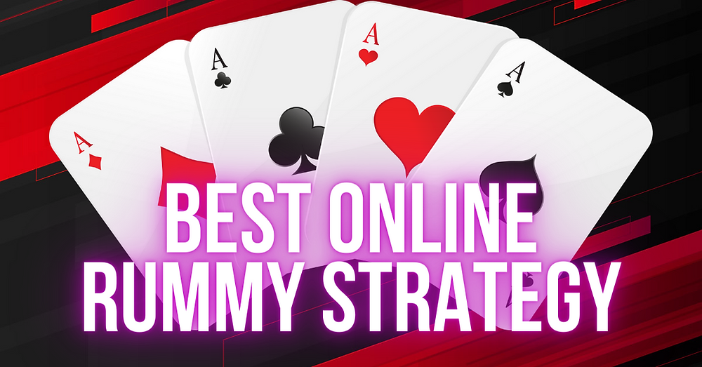 2022's Best Online Rummy Strategy