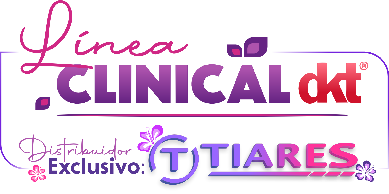 Línea Clinical DKT | TIARES C.A