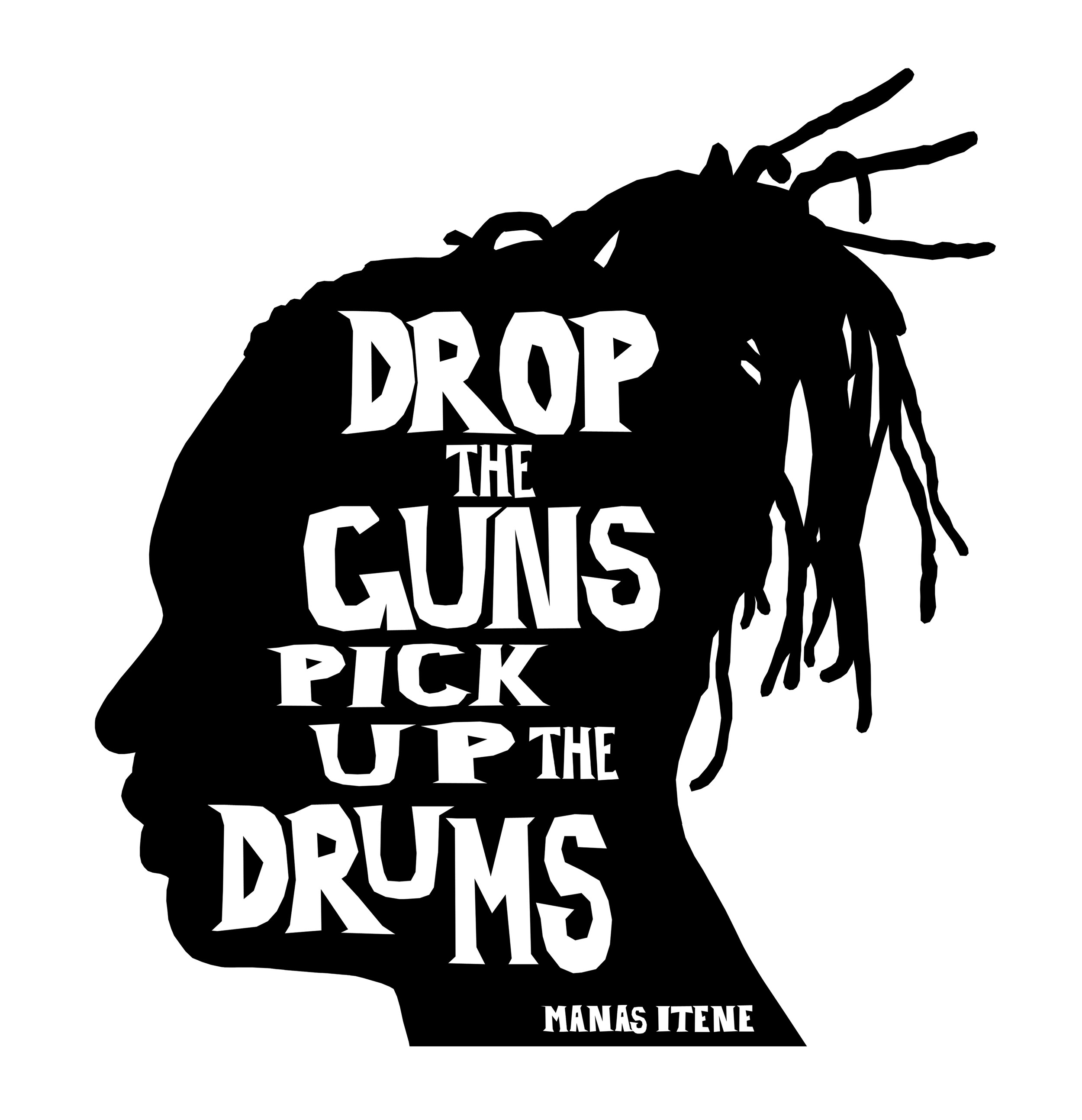 SHOP | Manas Itene | Pick Up The Drums