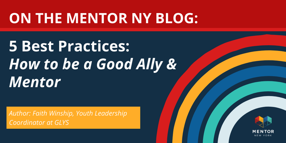 5 Best Practices: How To Be a Good Ally & Mentor