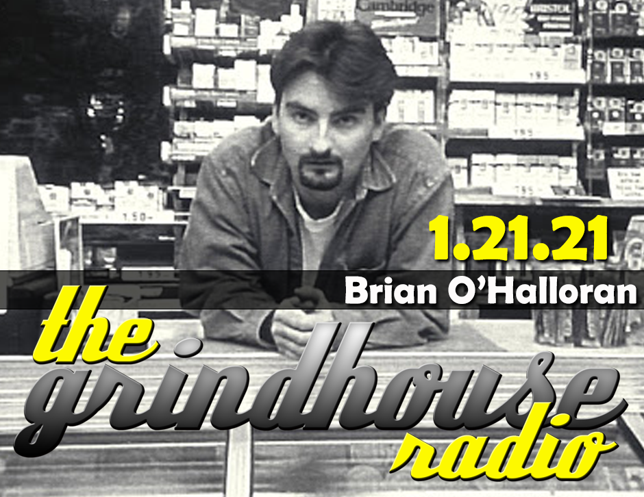 Actor Brian O'Halloran from 'Clerks' Joins The Grindhouse Radio