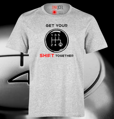 Get Your SHIFT Together | UNK|CEL