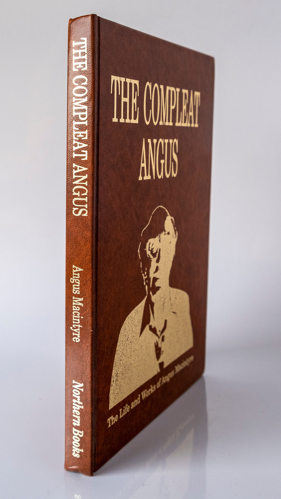 The Compleat Angus - The Life and Works of Angus MacIntyre of Taynuilt ...