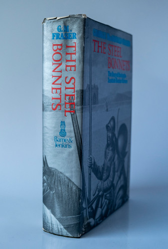 The Steel Bonnets - The story of the Anglo-Scottish Border Reivers ...