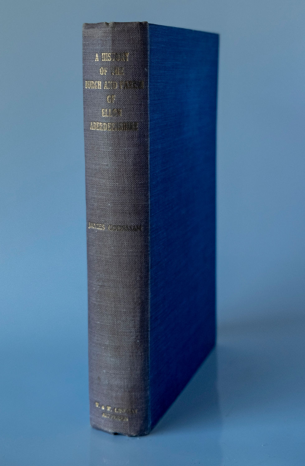 The History of the Burgh and Parish of Ellon Aberdeenshire ...