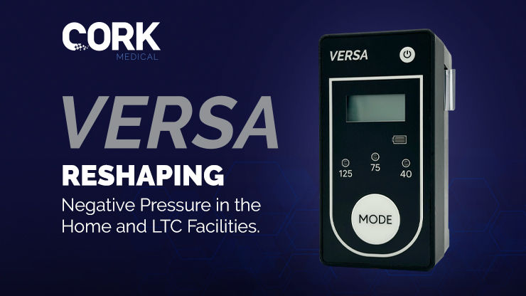 Versa Negative Pressure Solution: How it Benefits Home Care and Long ...