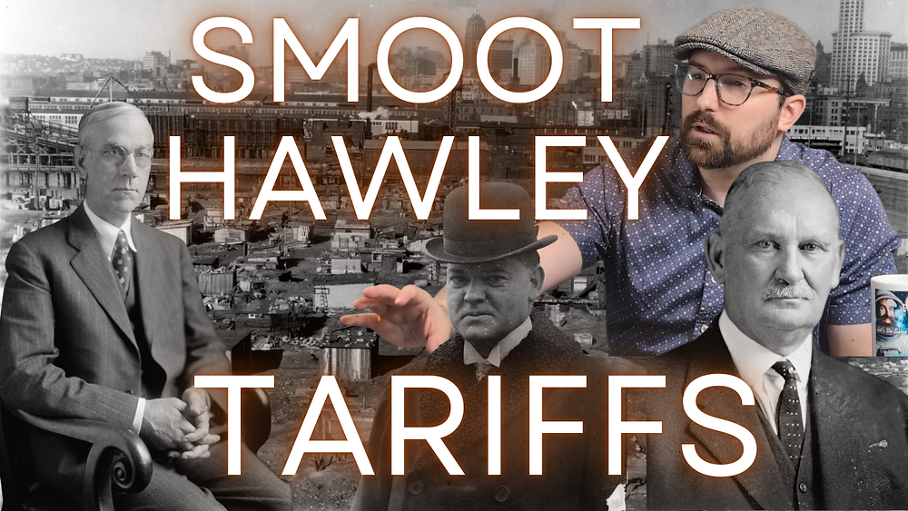 The Last Time Tariffs Crashed the U.S. Economy: The Smoot-Hawley Tariff ...