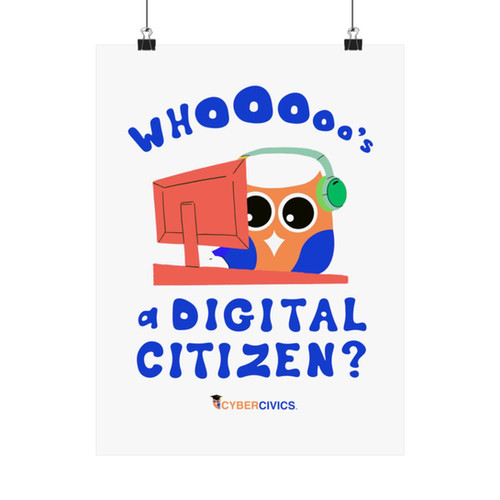 Whooo's a Digital Citizen Poster | Cyber Civics