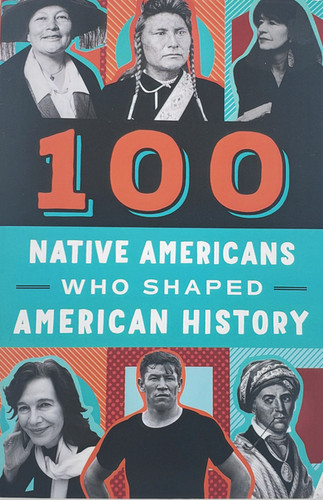 100 Native Americans Who Shaped American History, | CCHS