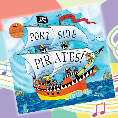 Port Side Pirates! (A Singalong Book)