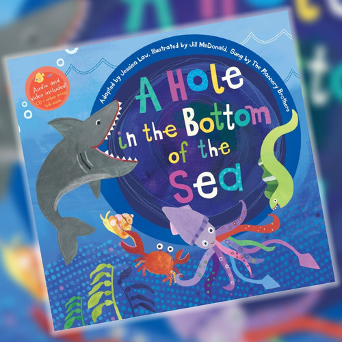 A Hole in the Bottom of the Sea (A Singalong Book with Audio & Video)