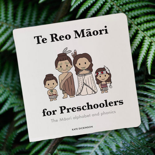 Te Reo Māori for Preschoolers (Board Book) @ Barefoot Kids Online