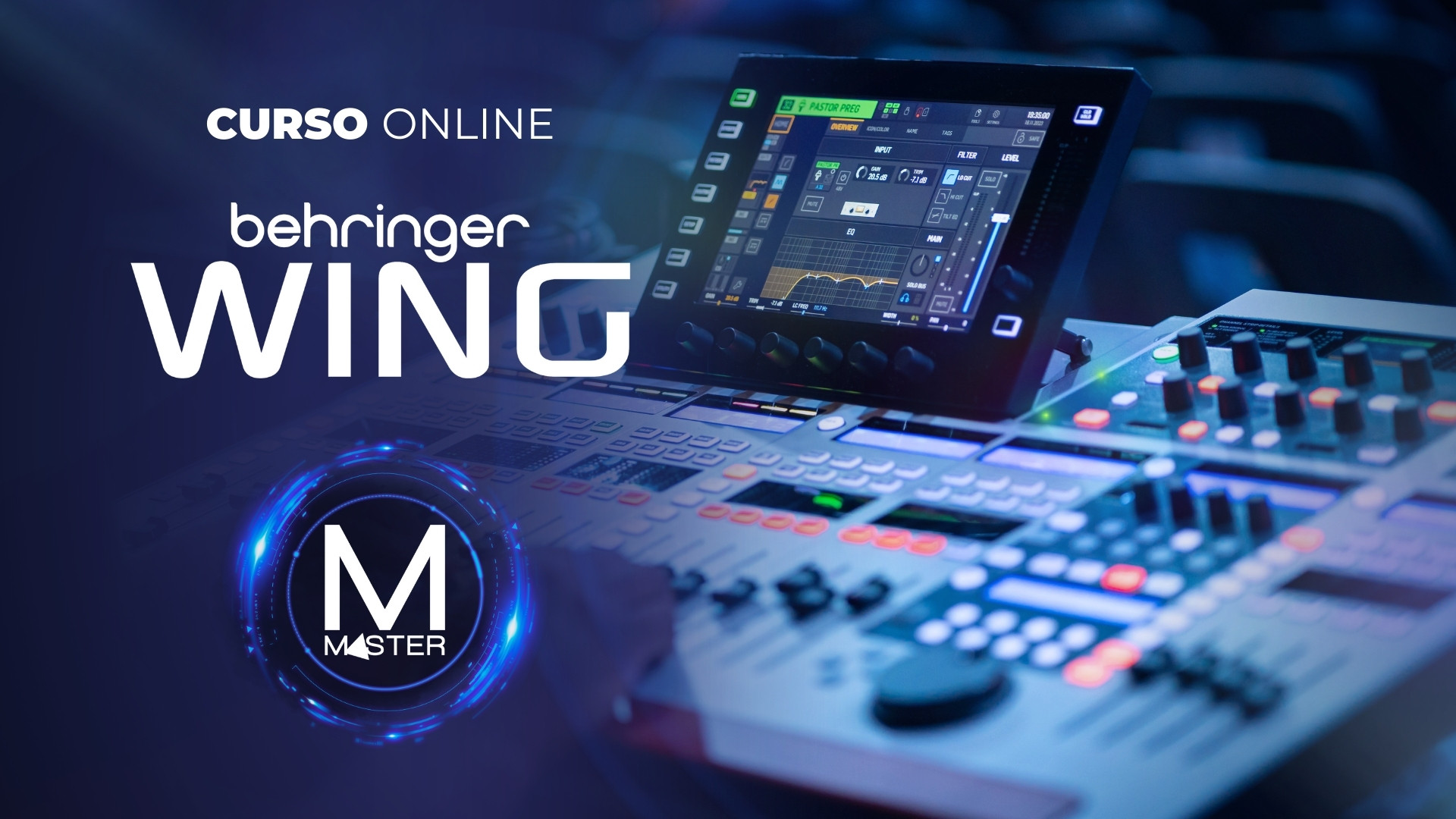 Curso Behringer Wing | MasterCursos.PRO