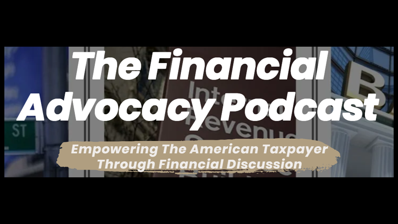 The Financial Advocacy Podcast
