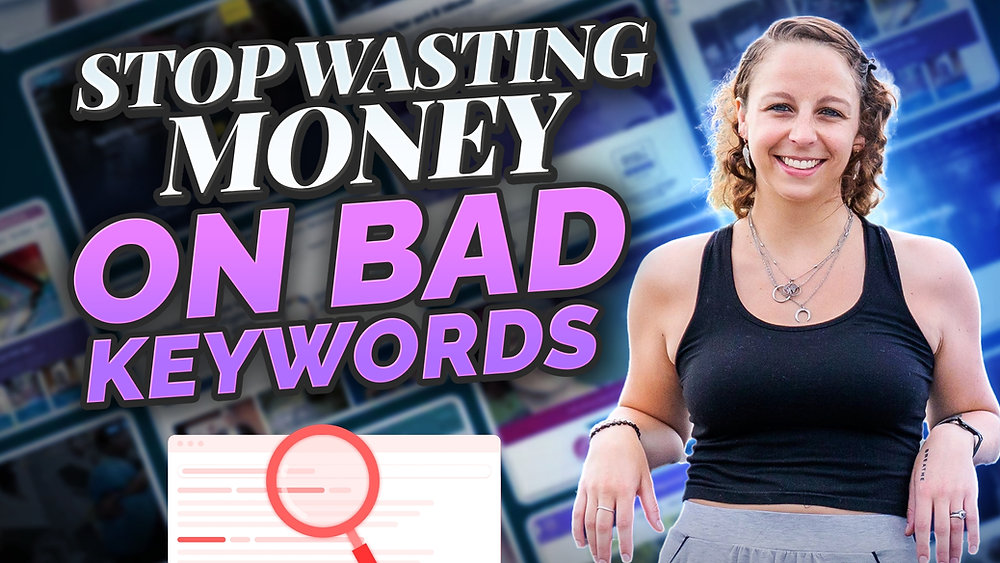 Stop Wasting Money on Bad Keywords: The Business Owner's Guide to Smart ...