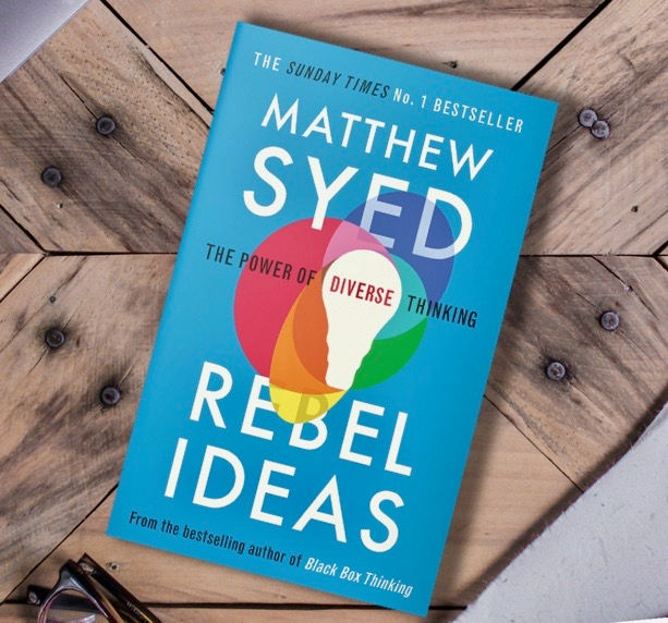 Book review: Rebel Ideas by Matthew Syed: why you should read this book!