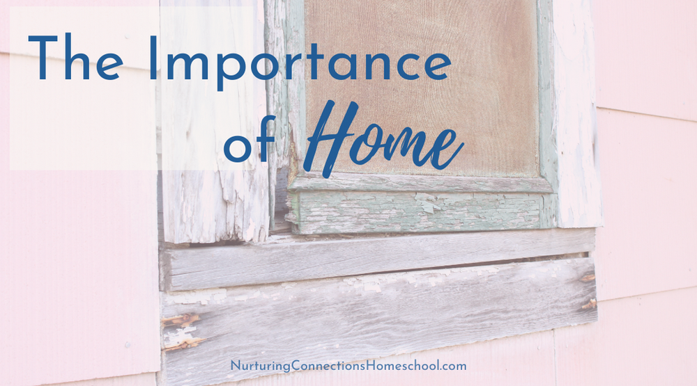 The Importance of Home