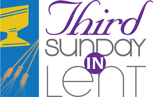 Third Sunday of Lent Bulletin - March 7, 2021