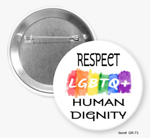 Respect LGBTQ+ Human Diginity, LGBTQ+ Resistance Buttons | Hommel's Buttons