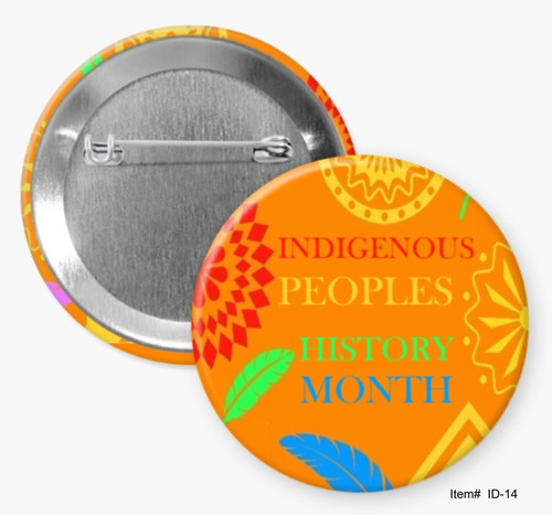 Indigenous Peoples History Month Buttons | Hommel's Buttons