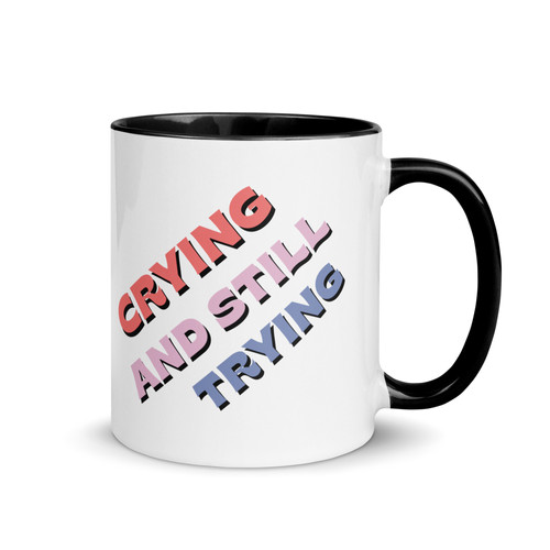 Crying and Still Trying Mug | WellMind Counselling