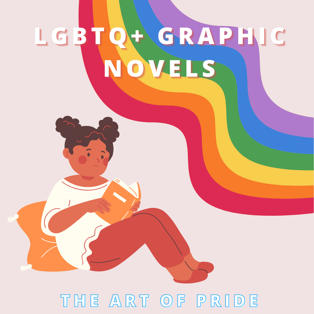 The Art of LGBTQ+ Graphic Novels