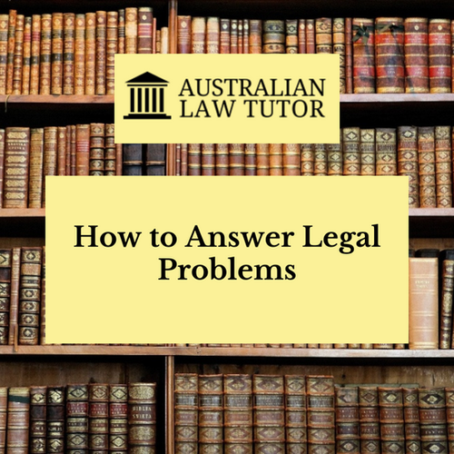 A Guide to Answering Legal Problem Assessment Questions | Australian ...