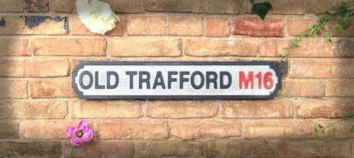 Old Trafford Road Sign | Mirrored Online