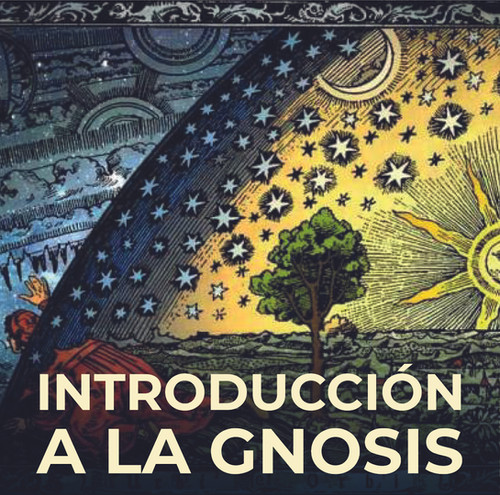 INTRODUCCION A LA GNOSIS | MGAC