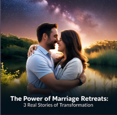 The Power of Marriage Retreats: 3 Real Stories of Transformation